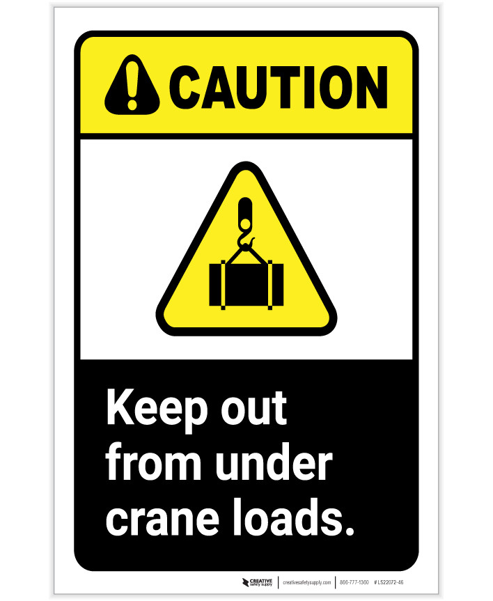 Caution: Keep Out From Under Crane Loads ANSI Portrait - Label ...