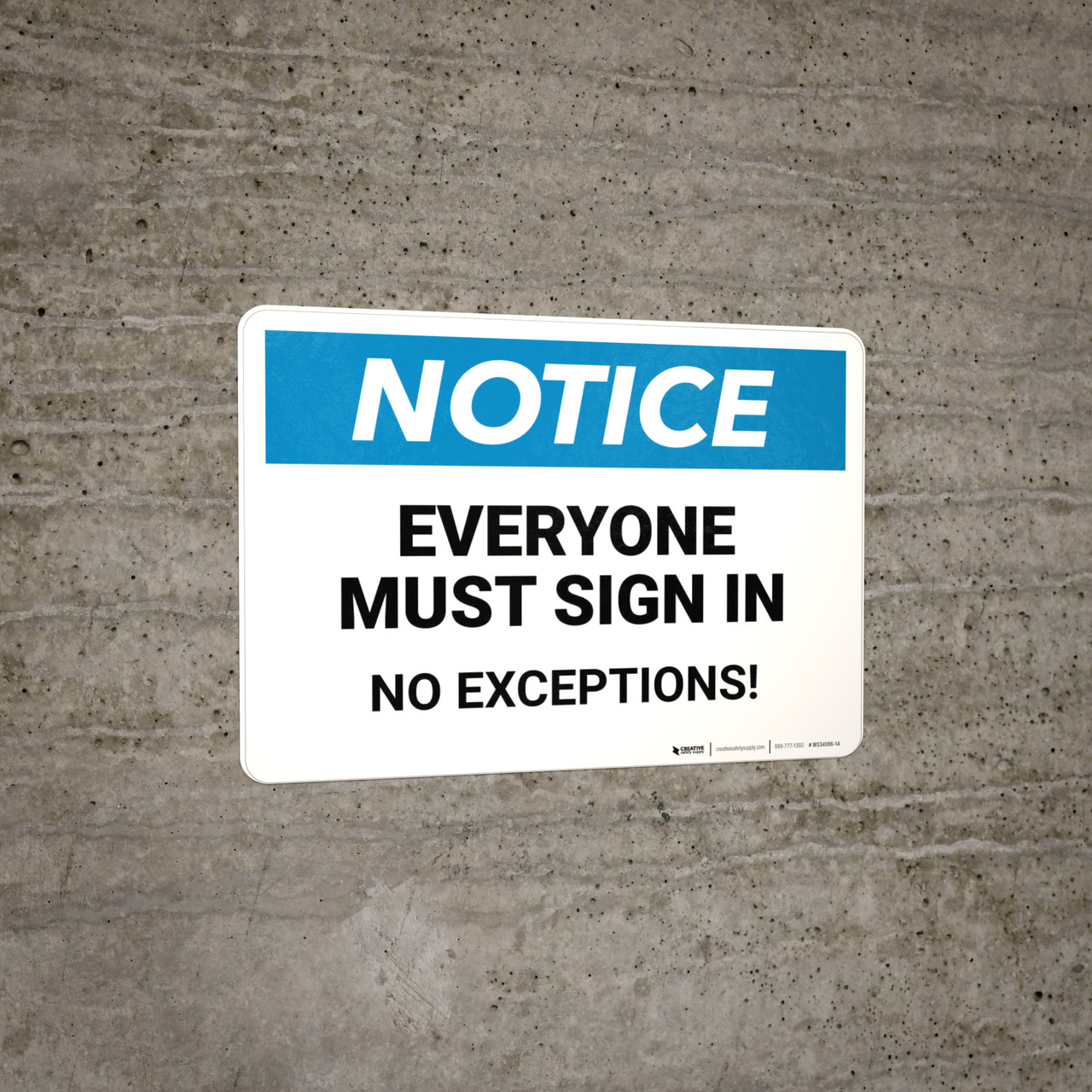 Notice: Everyone Must Sign In - Wall Sign