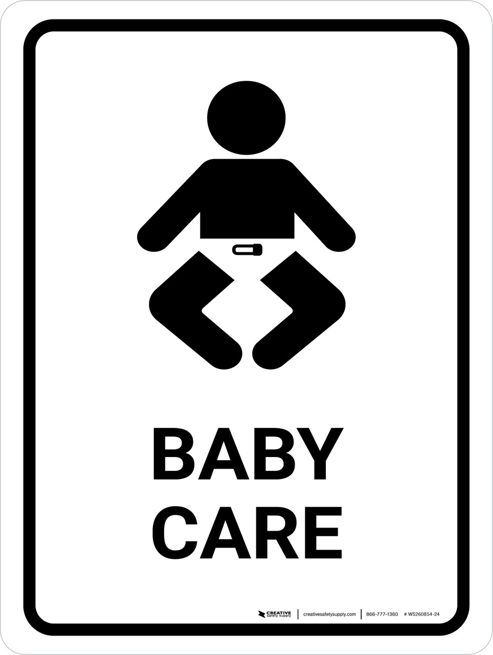 Baby Care White Portrait - Wall Sign | Creative Safety Supply