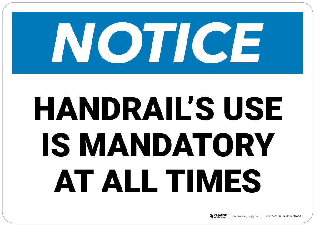 Notice: Handrails Use Is Mandatory - Wall Sign