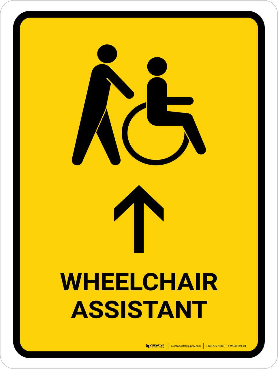 Wheelchair Assistant With Up Arrow Yellow Portrait - Wall Sign