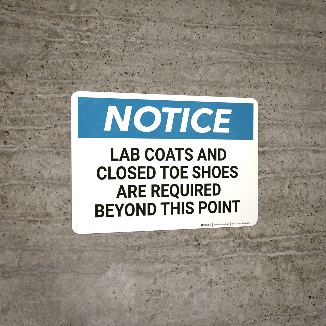 Notice: Lab Coats Closed Toe Shoes Required - Wall Sign