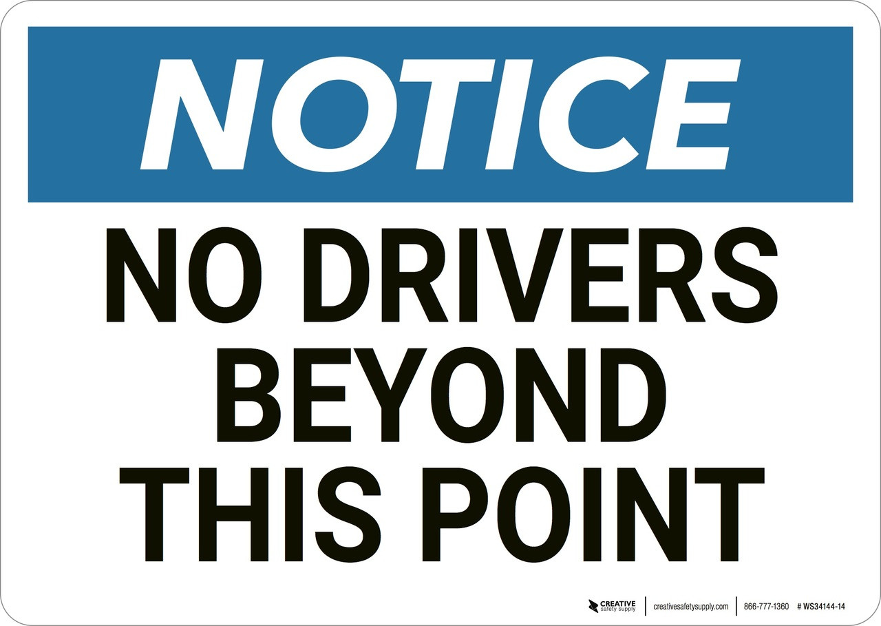 Notice: No Drivers - Wall Sign