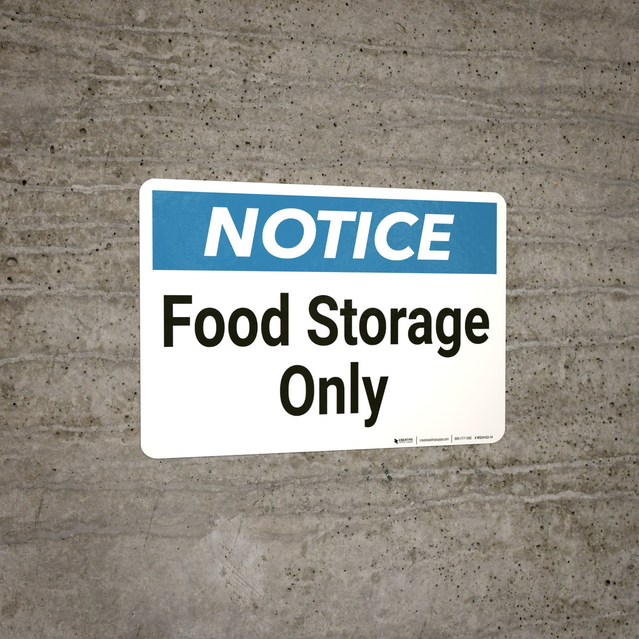 Notice: Osha Food Storage Only - Wall Sign