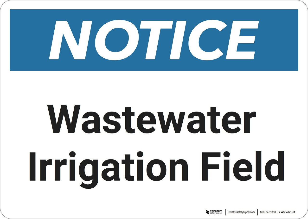 Notice: Wastewater Irrigation Field - Wall Sign