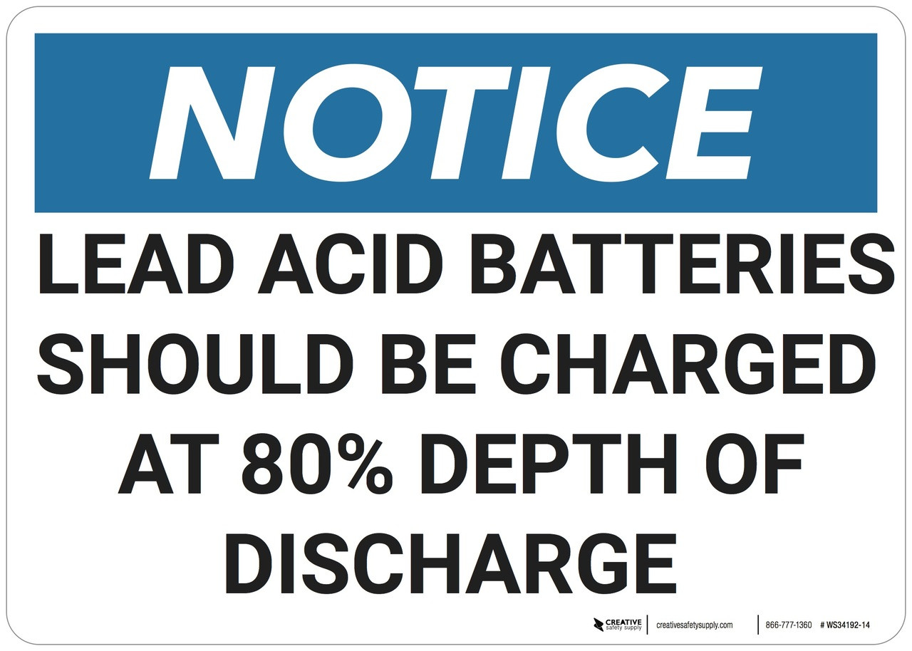 Notice: Lead Acid Batteries Depth Of Discharge - Wall Sign