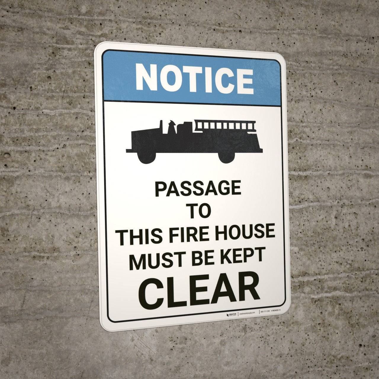 Notice: Passage To Fire House Must Be Kept Clear ANSI - Wall Sign