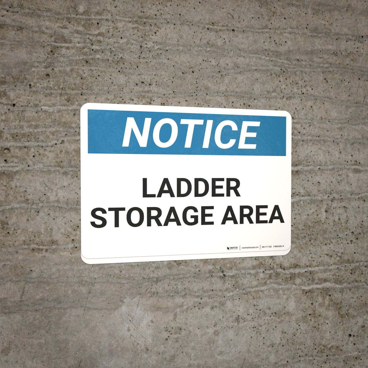 Notice: Ladder Storage Area - Wall Sign