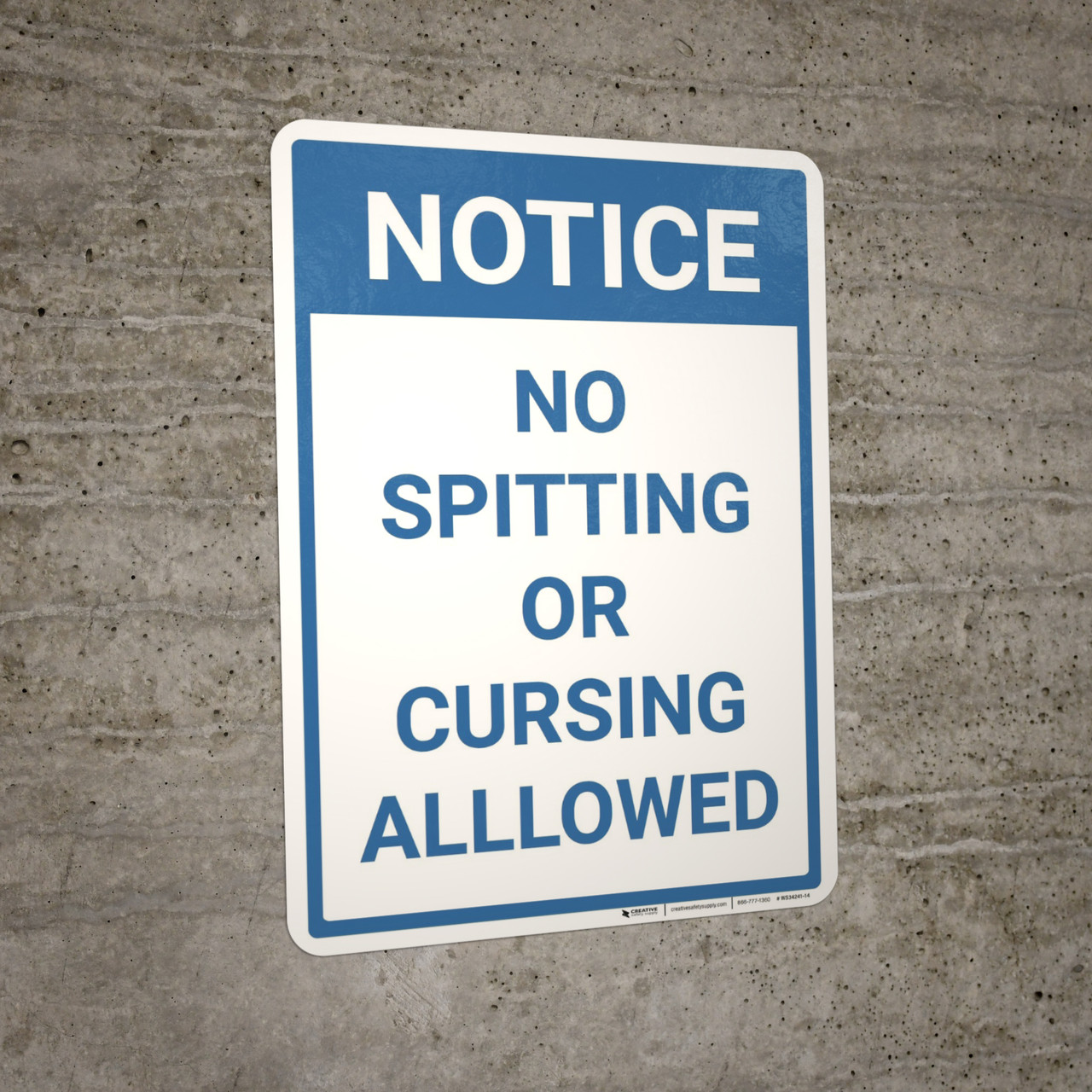 Notice: No Spitting Allowed - Wall Sign