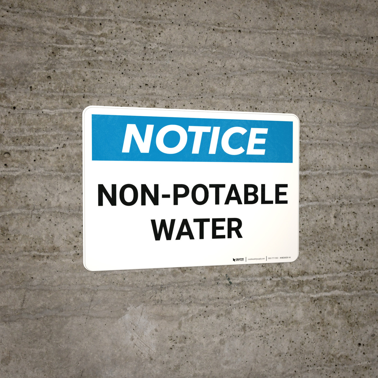 Notice: Non Potable Water - Wall Sign | Creative Safety Supply