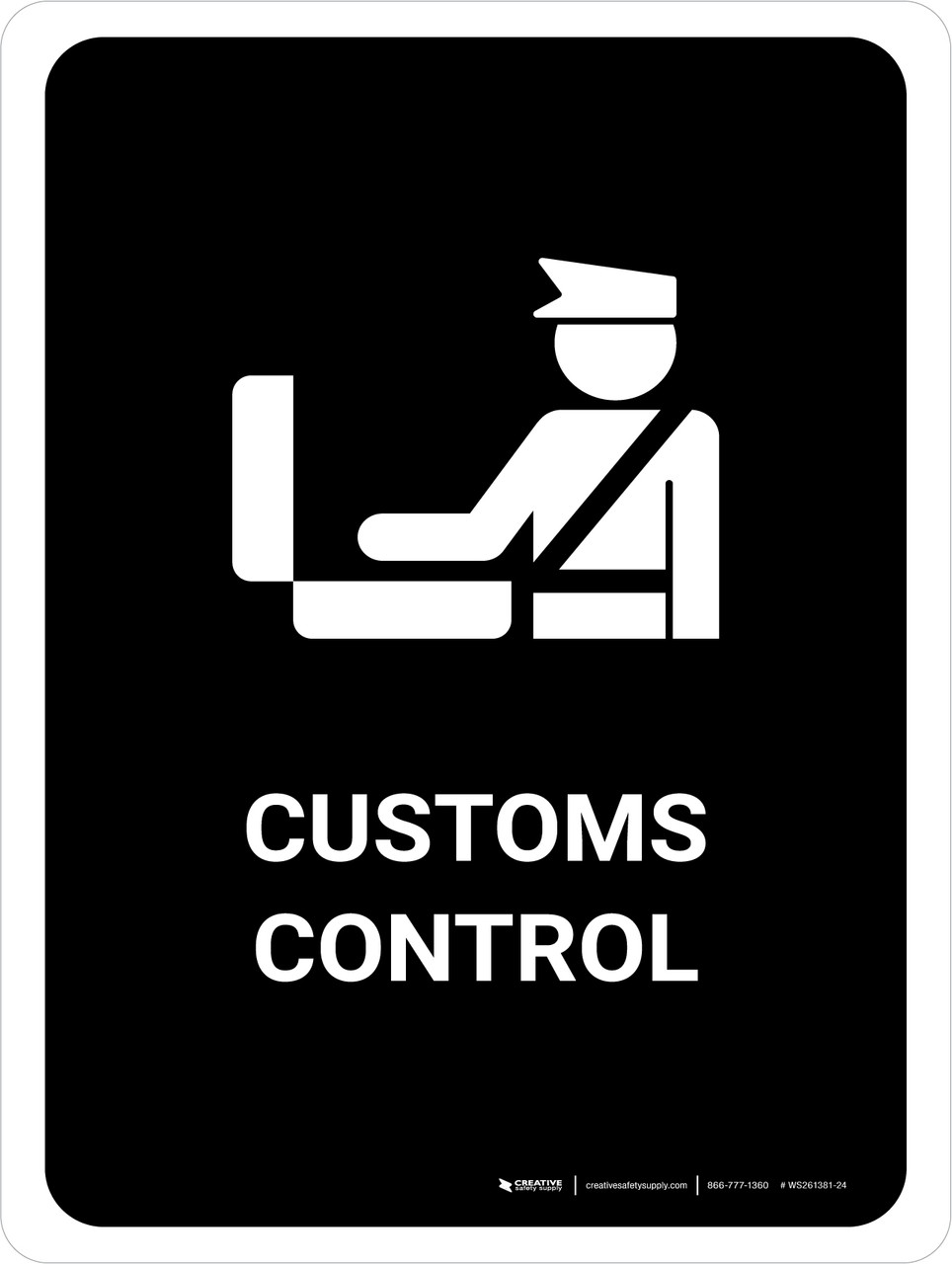 Customs Control Black Portrait - Wall Sign