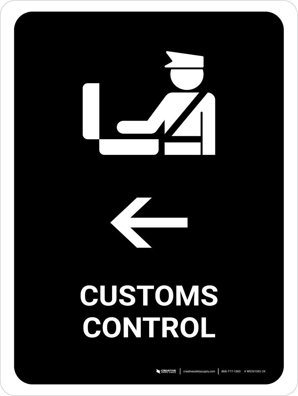Customs Control With Left Arrow Black Portrait - Wall Sign