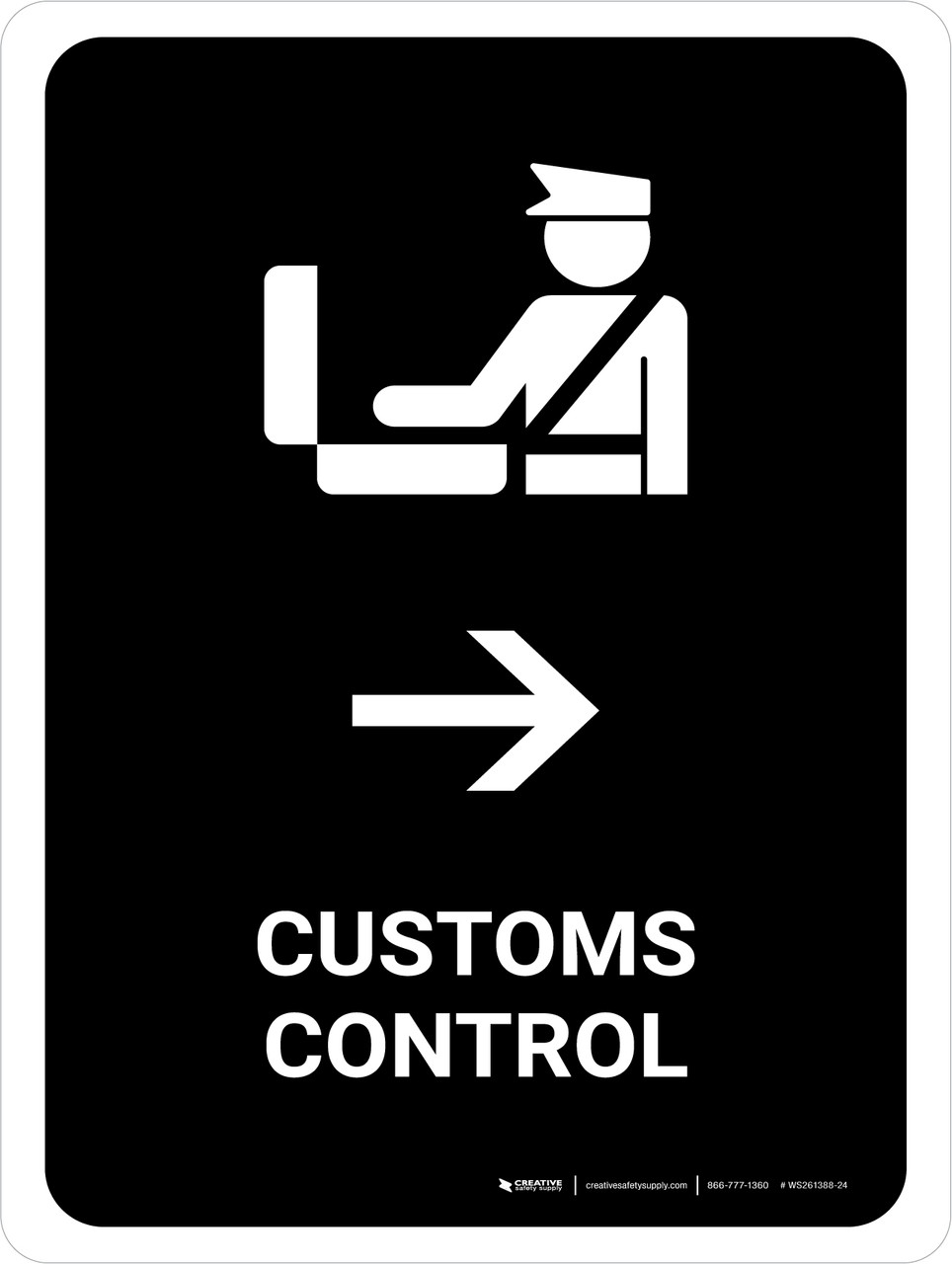 Customs Control With Right Arrow Black Portrait - Wall Sign