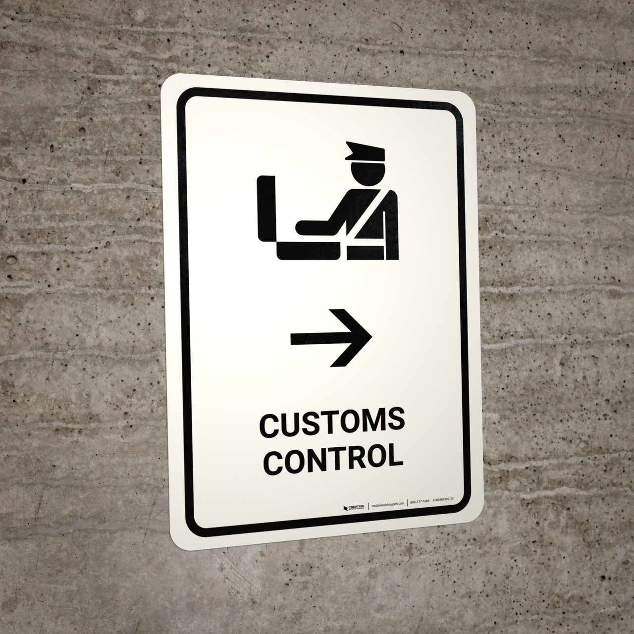 Customs Control With Right Arrow White Portrait - Wall Sign