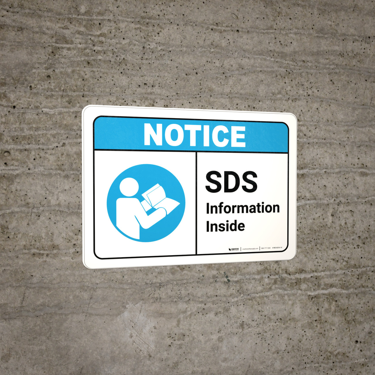 Notice: Sds Information Inside ANSI - Wall Sign