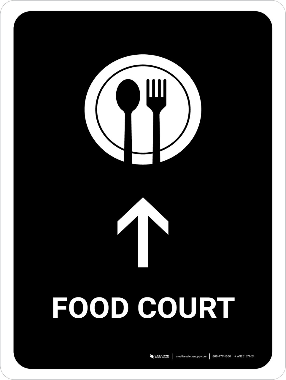 Food Court With Up Arrow Black Portrait - Wall Sign | Creative Safety ...