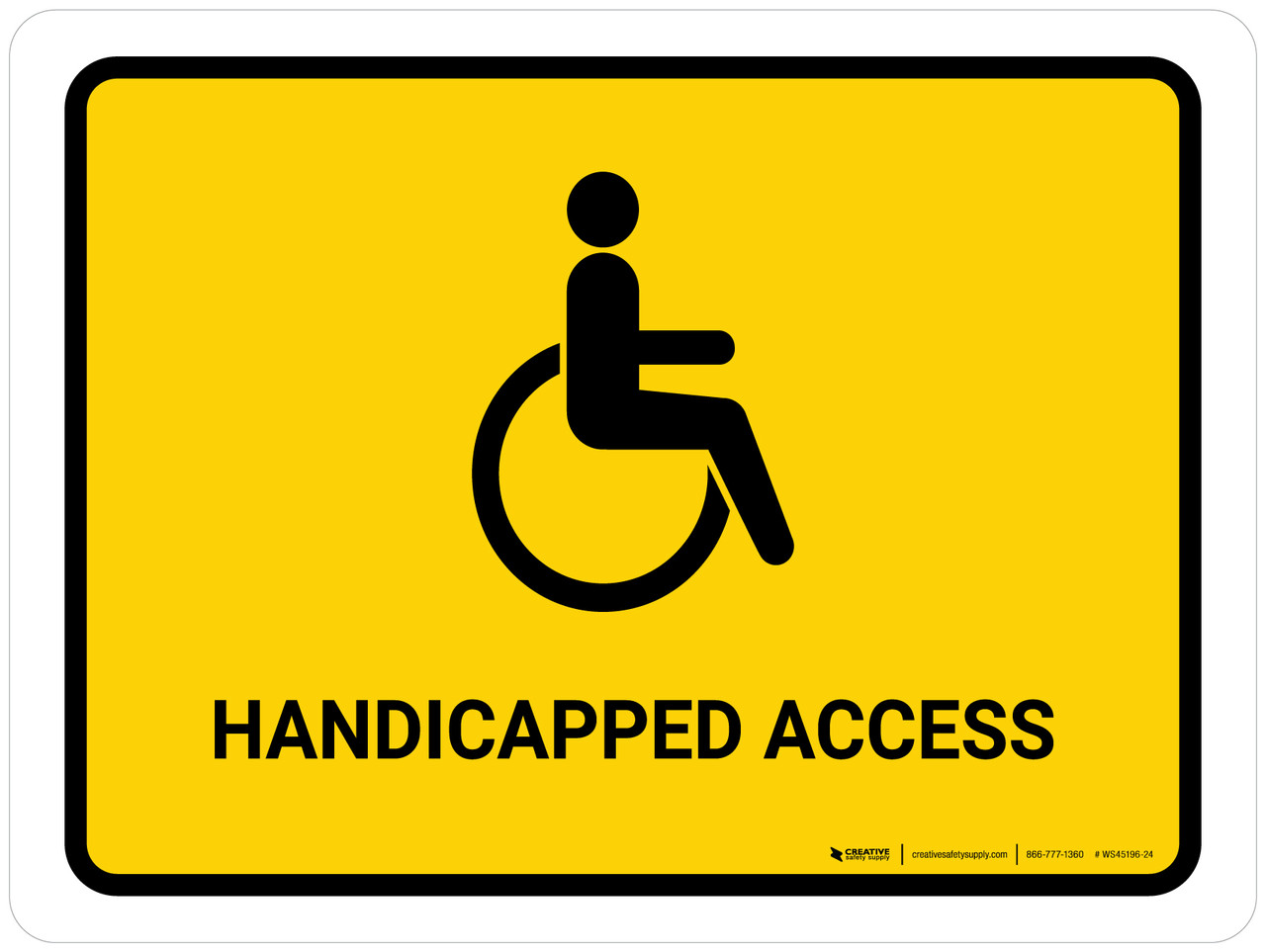 Handicapped Access Yellow Landscape - Wall Sign | Creative Safety Supply