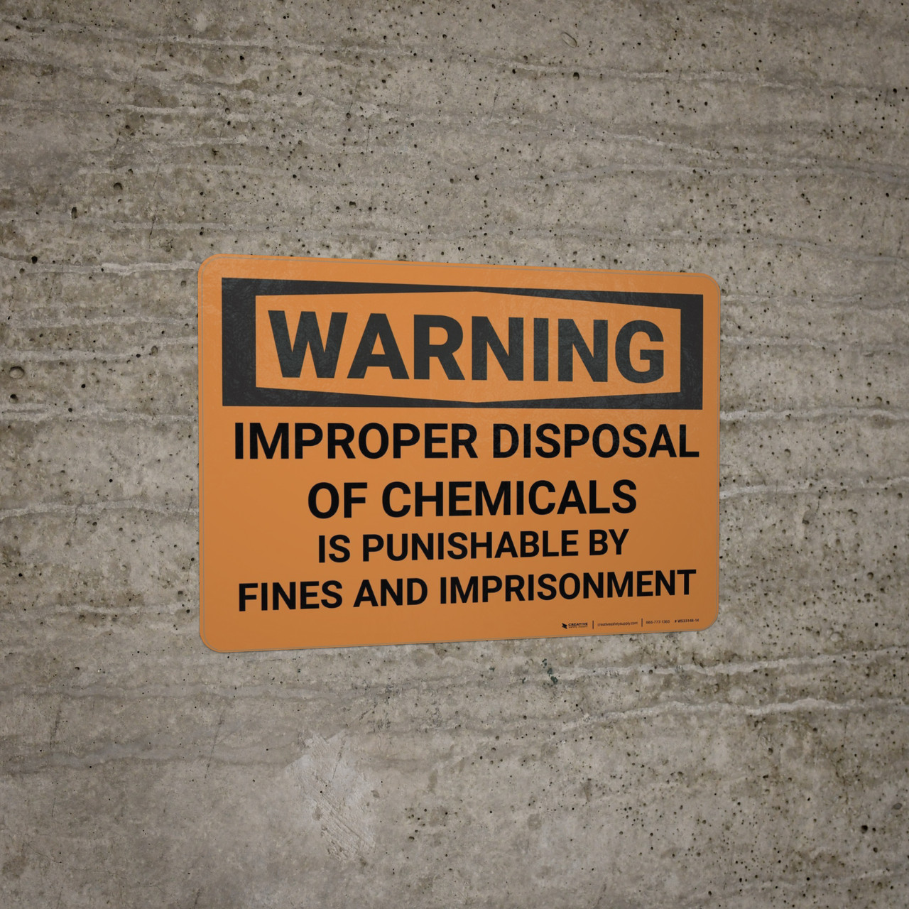 Caution: Improper Disposal of Chemicals - Wall Sign