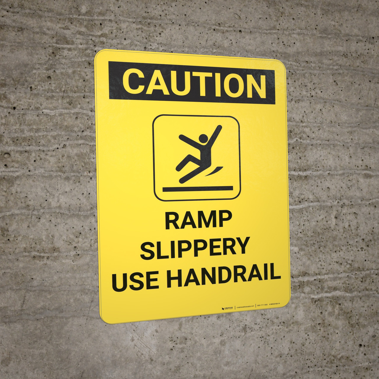 Caution: Ramp Slippery Use Handrail - Wall Sign