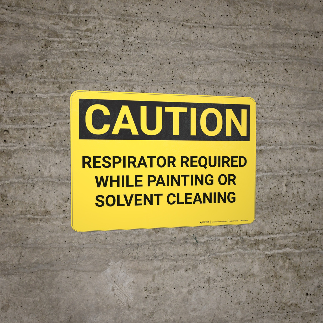Caution: Respirator Required While Painting - Wall Sign