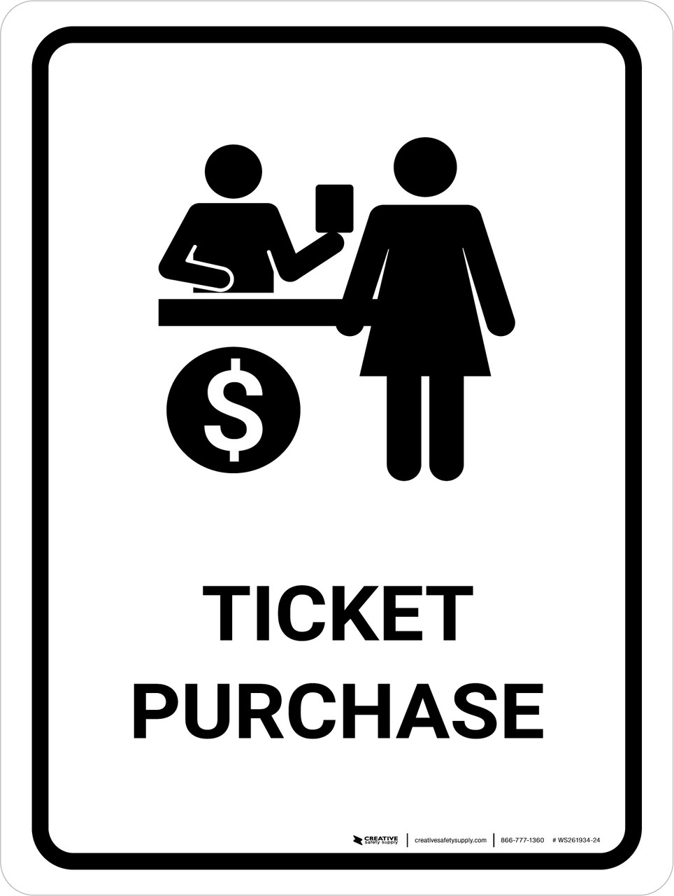 Ticket Purchase White Portrait - Wall Sign