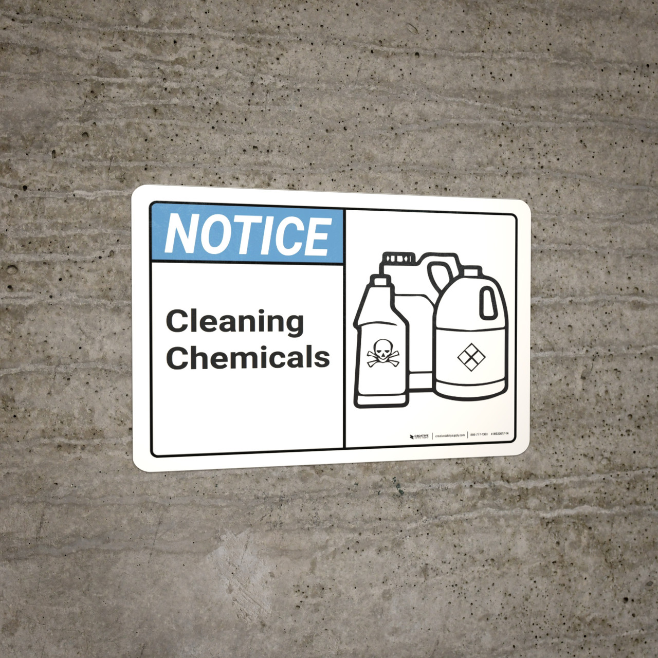 Notice: Cleaning Chemicals ANSI - Wall Sign | Creative Safety Supply