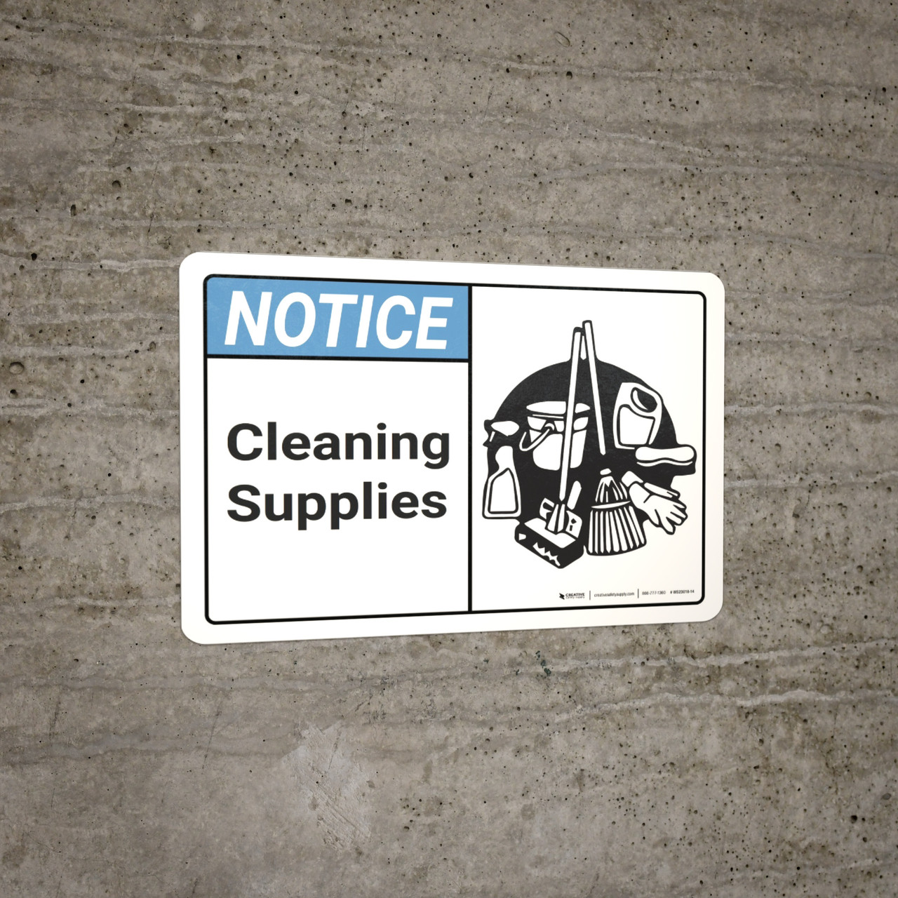 Notice: Cleaning Supplies ANSI - Wall Sign