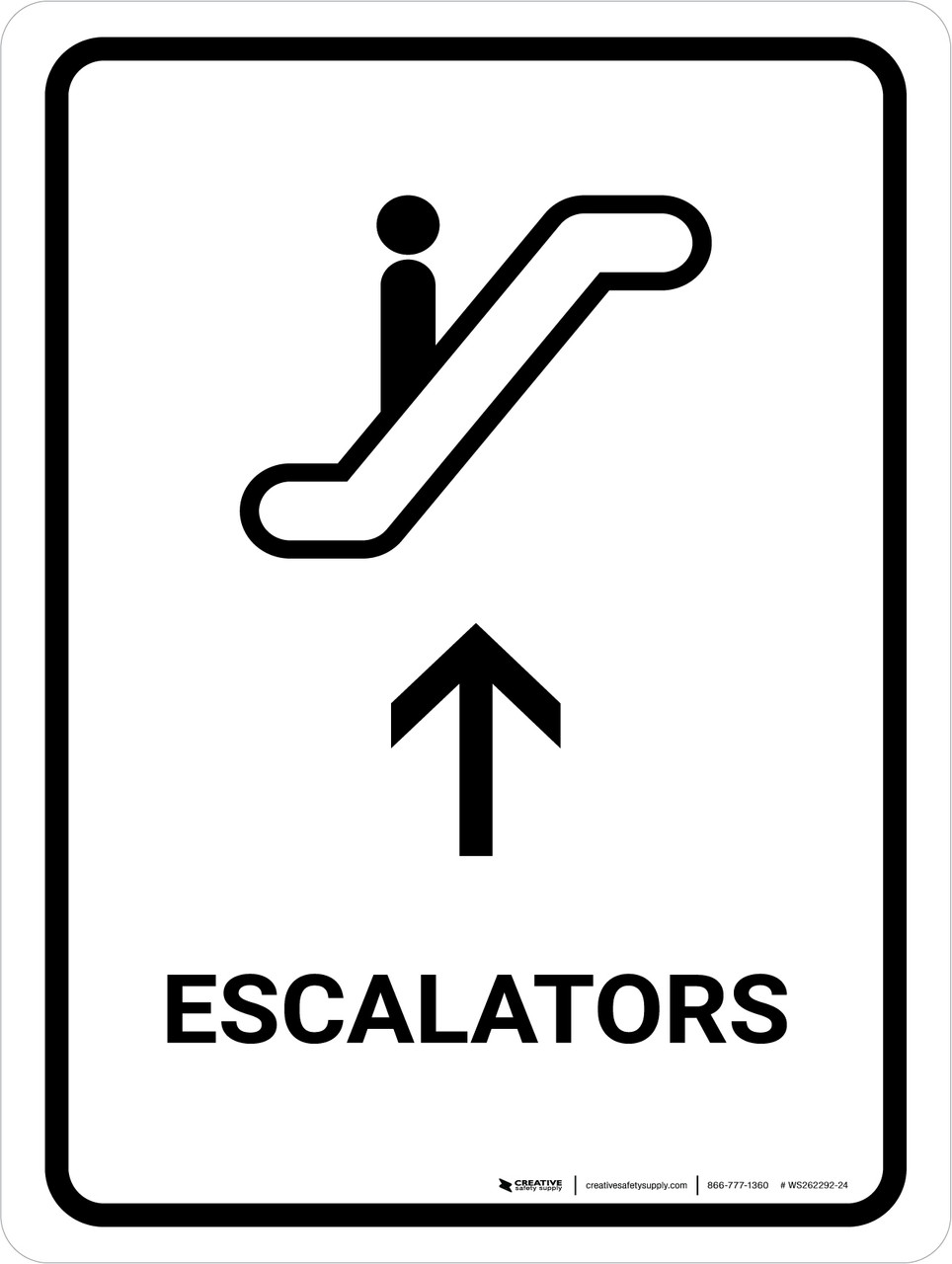 Escalators With Up Arrow White Portrait - Wall Sign