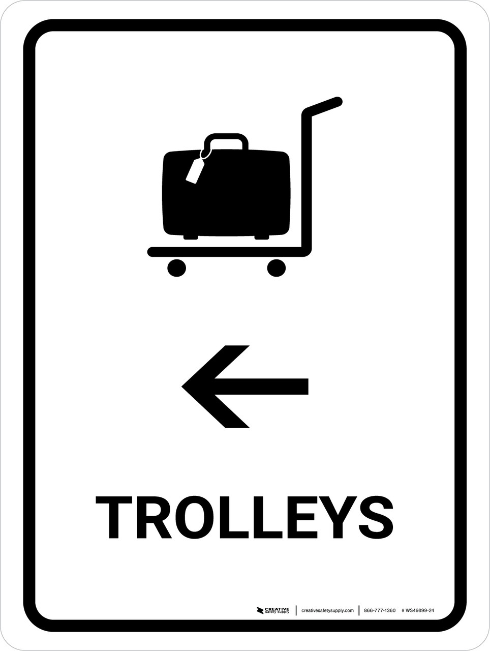 Trolleys With Left Arrow White Portrait - Wall Sign