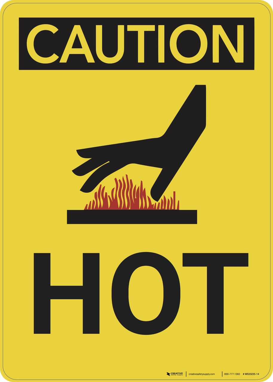 Caution: Hot Vertical - Wall Sign