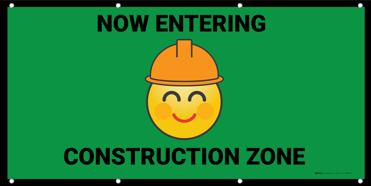 Now Entering Construction Zone Green with Emojis - Banner | Creative ...