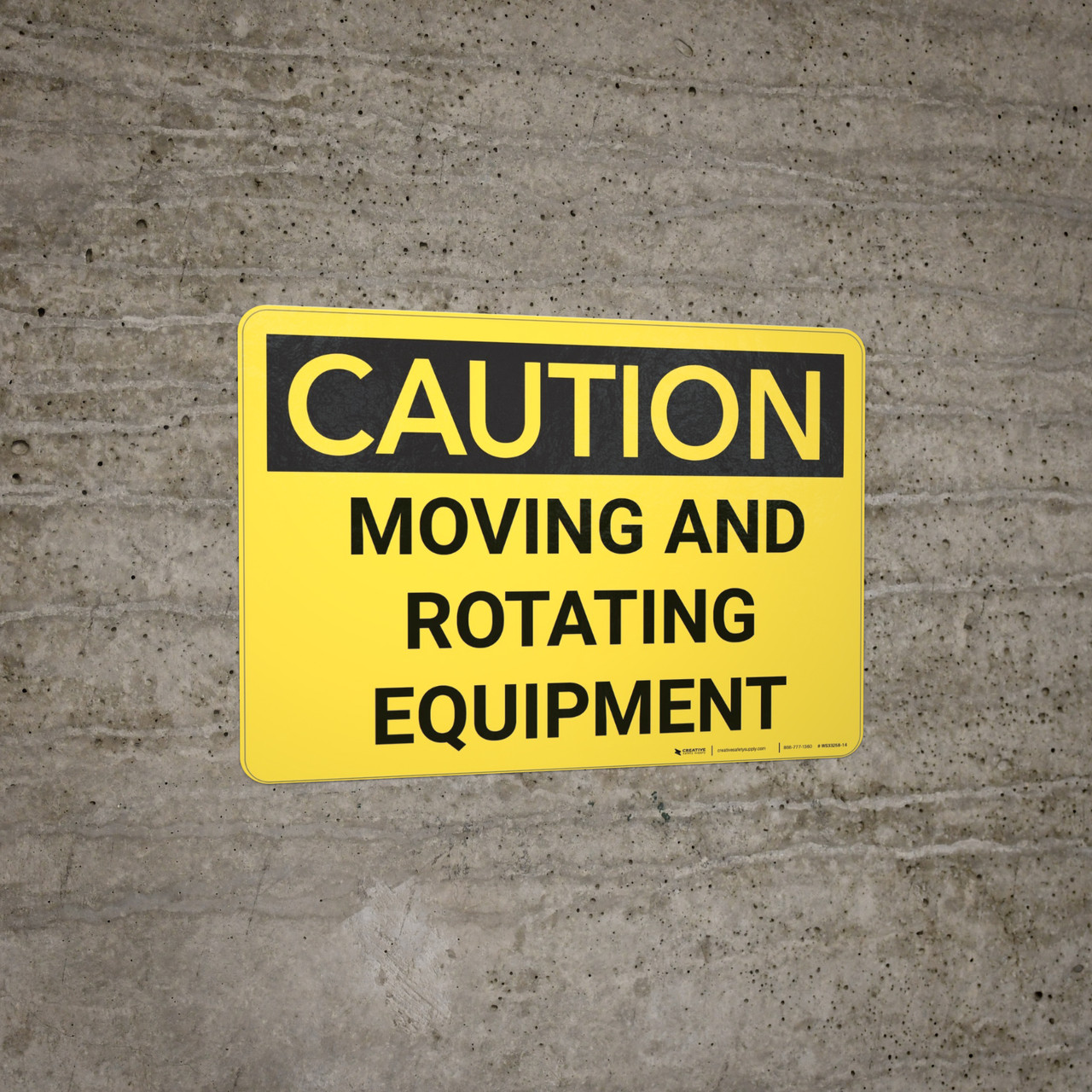 Caution: Moving And Rotating Equipment - Wall Sign