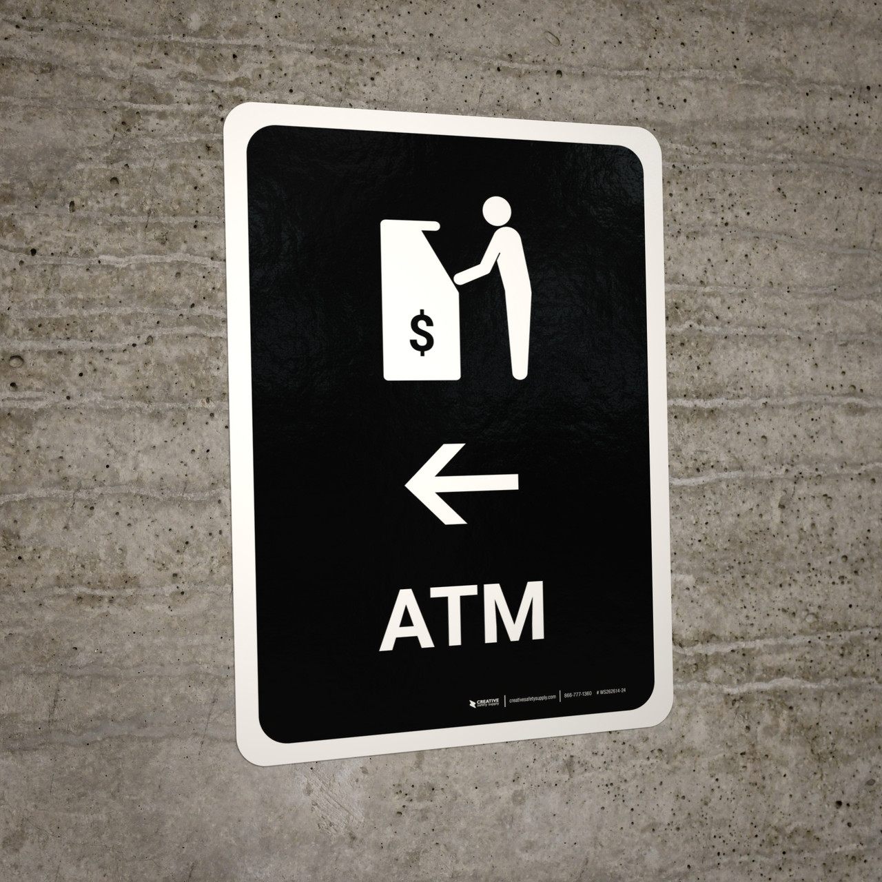 ATM With Left Arrow Black Portrait - Wall Sign | Creative Safety Supply