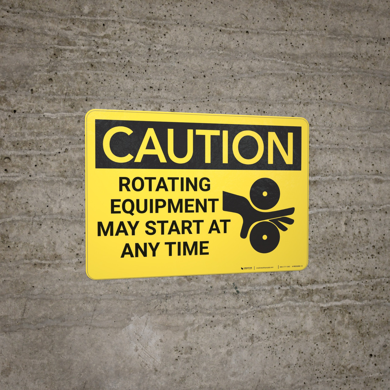 Caution: Rotating Equipment May Start At Any Time - Wall Sign ...