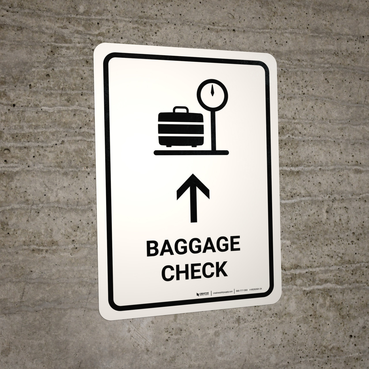Baggage Check With Up Arrow White Portrait - Wall Sign
