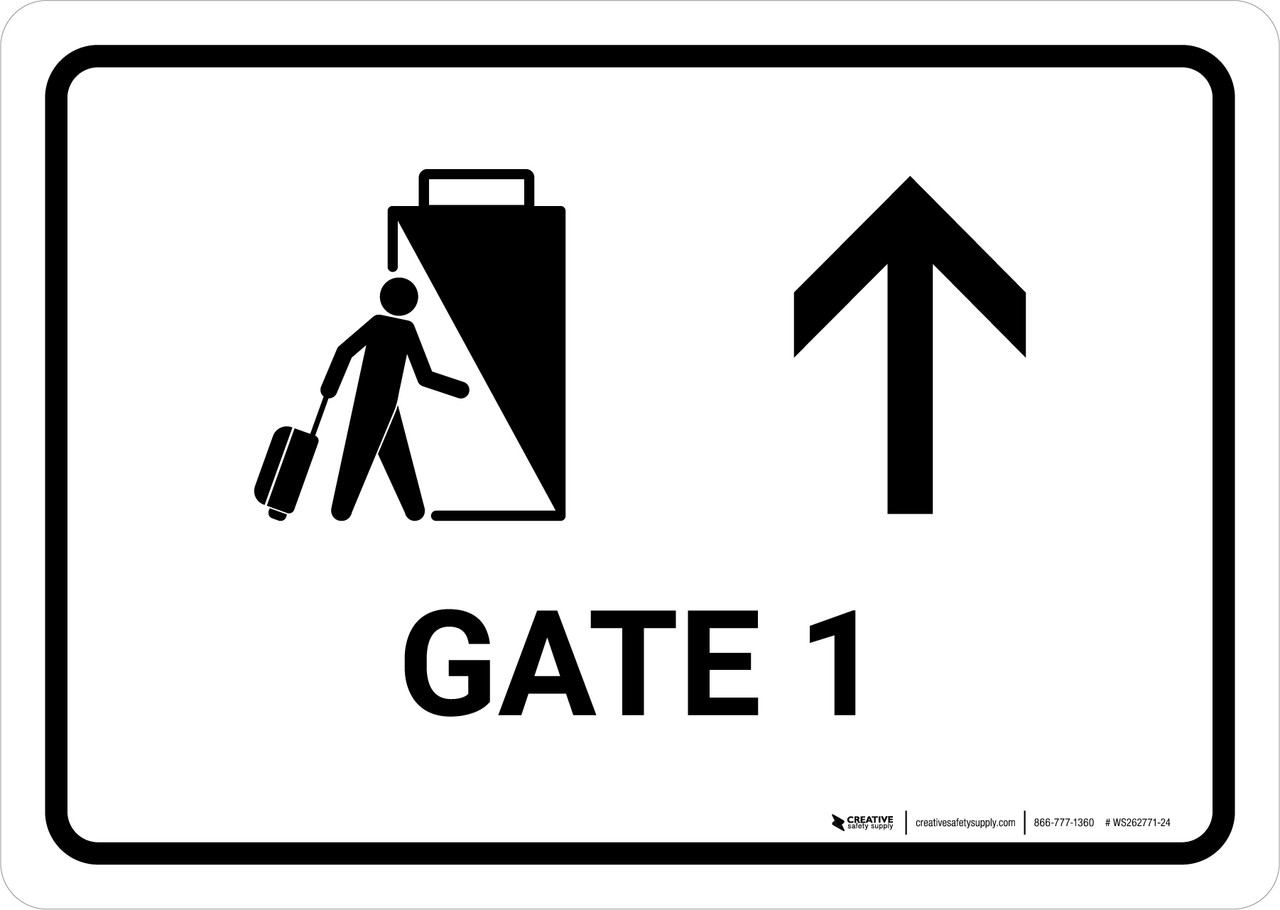 Gate 1 With Up Arrow White Landscape - Wall Sign | Creative Safety Supply