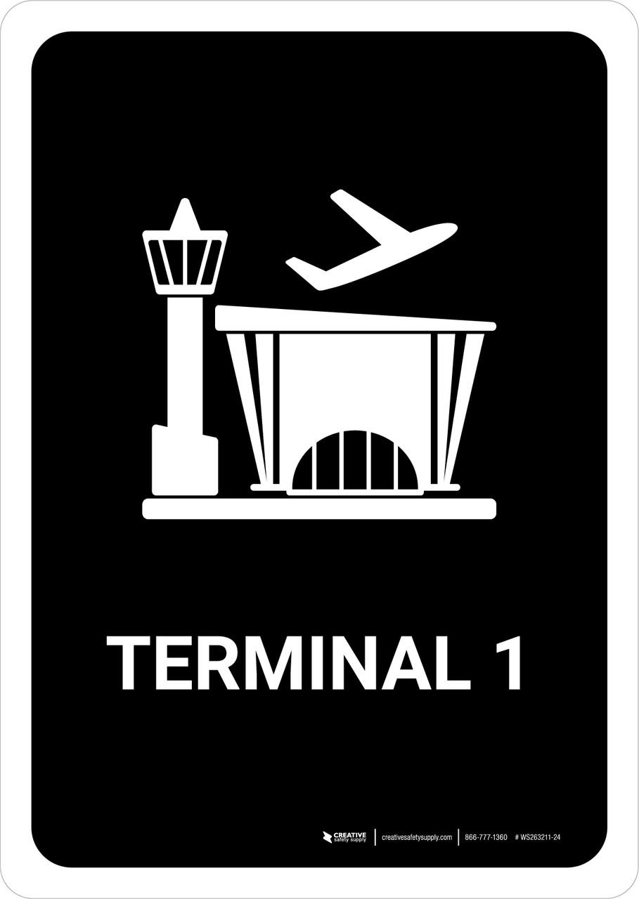 Terminal 1 Black Portrait - Wall Sign