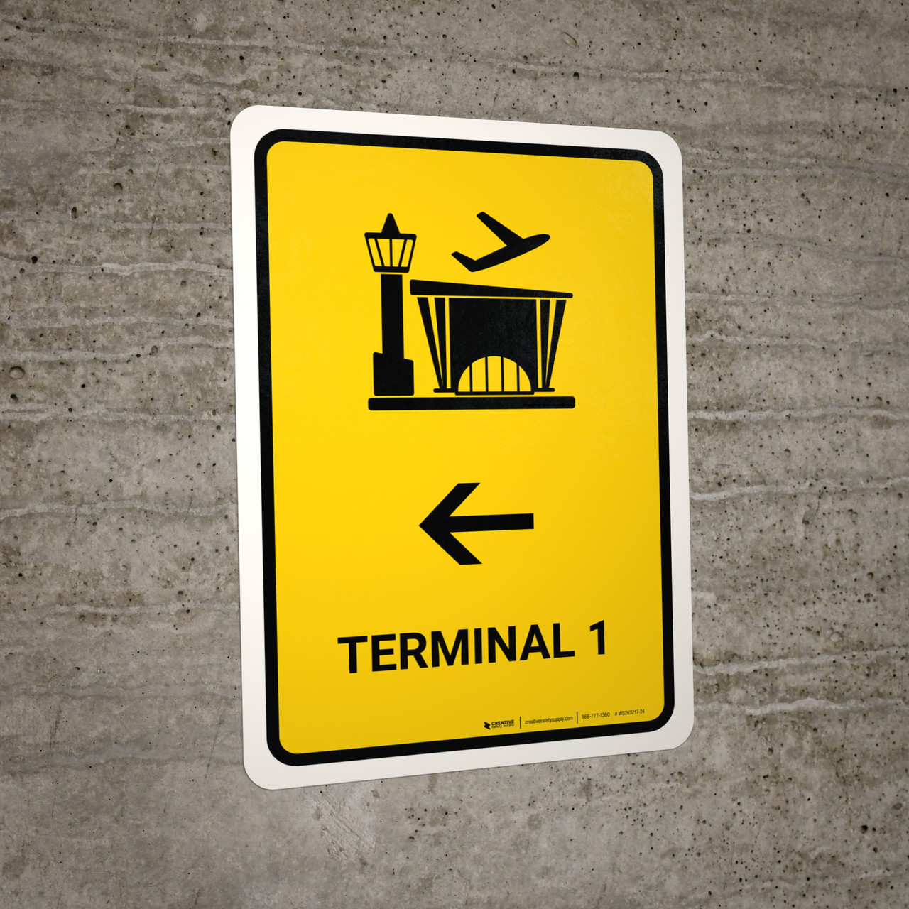 Terminal 1 With Left Arrow Yellow Portrait - Wall Sign | Creative ...