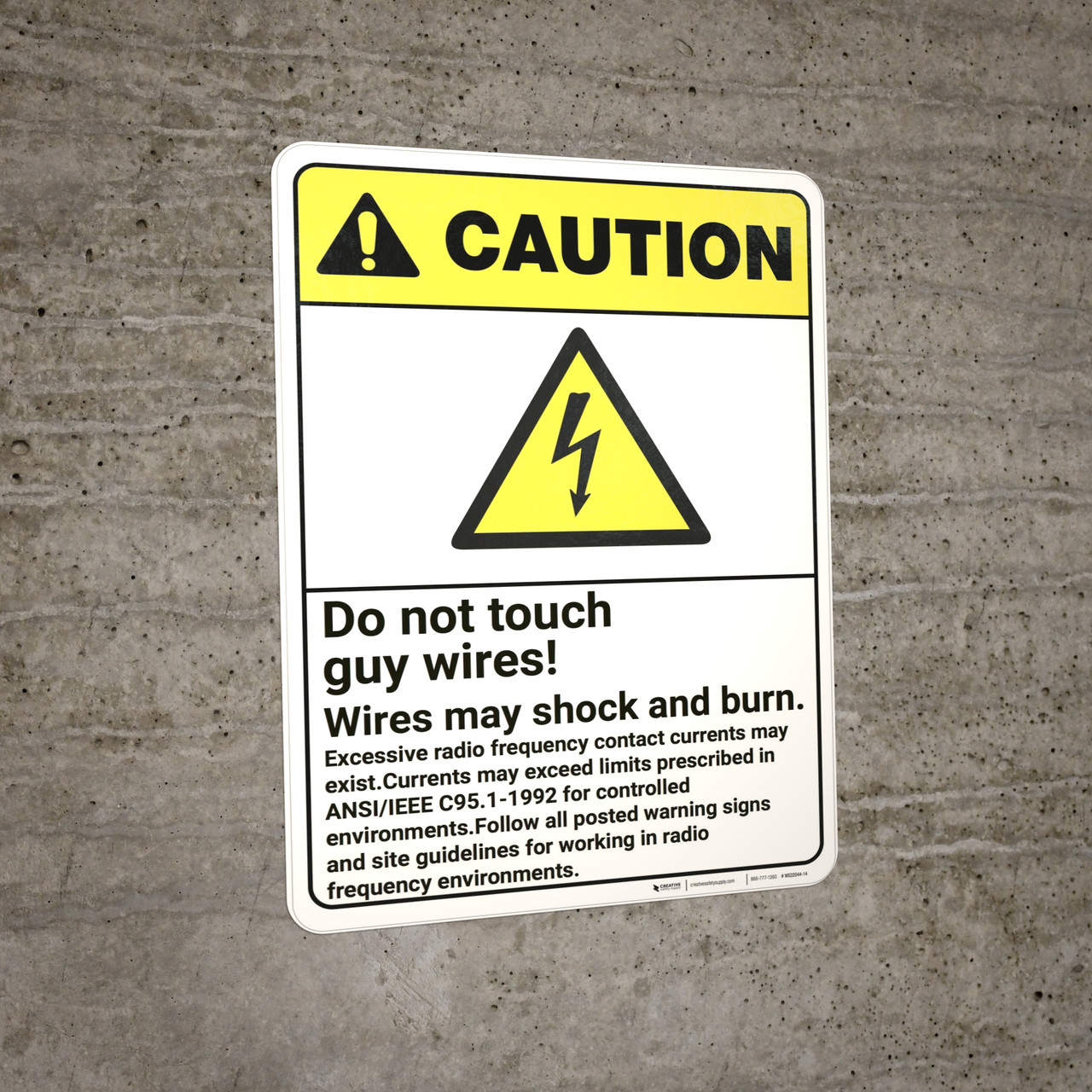Caution: Do Not Touch Guy Wires ANSI - Wall Sign | Creative Safety Supply