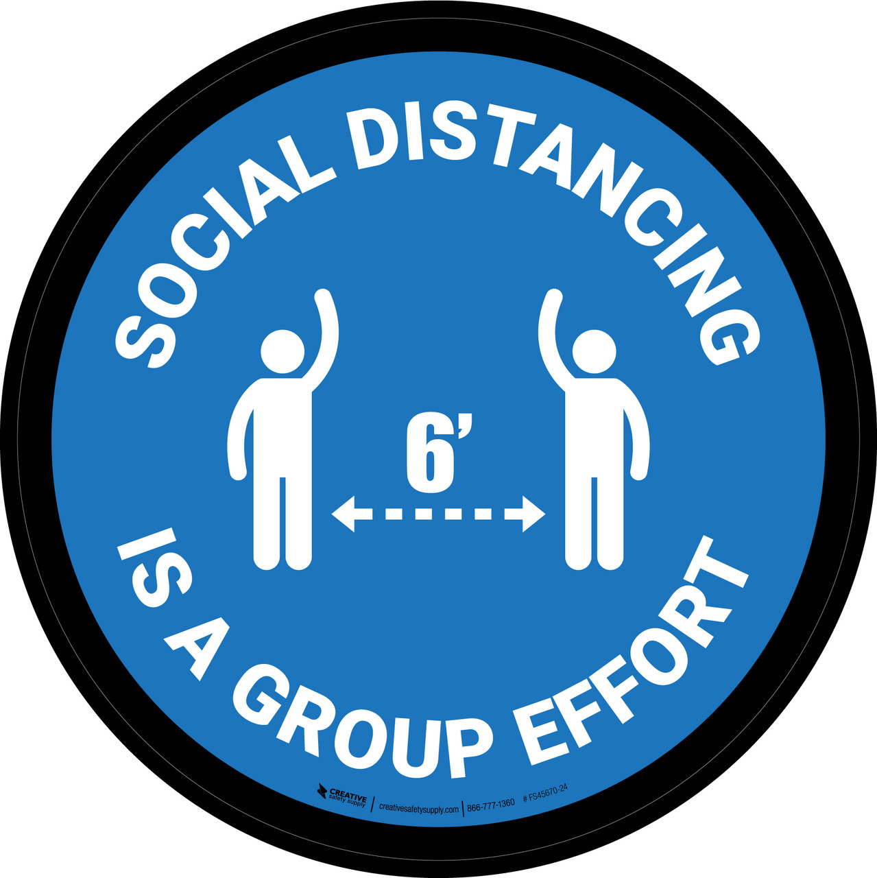 Social Distancing Is A Group Effort Blue Circular - Floor Sign ...