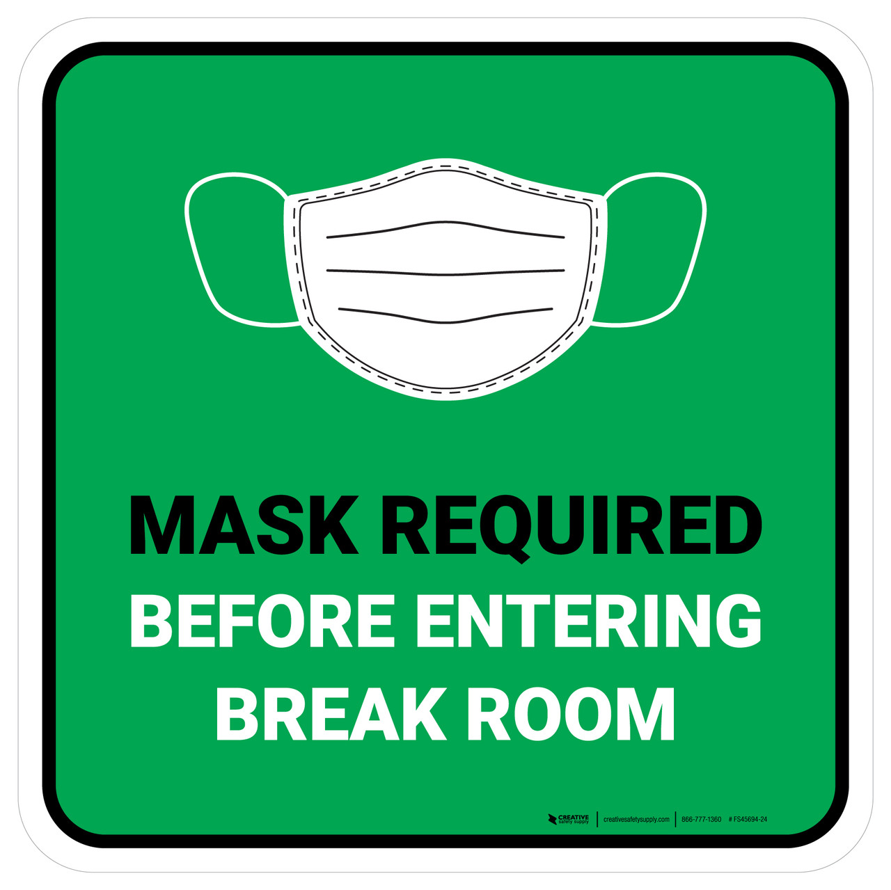 Mask Required Before Entering Break Room Green Square - Floor Sign