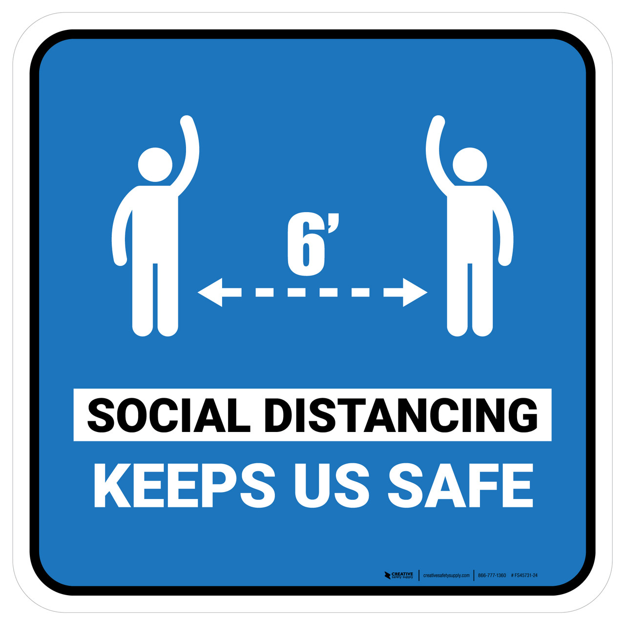Social Distancing Keeps Us Safe Blue Square - Floor Sign | Creative ...