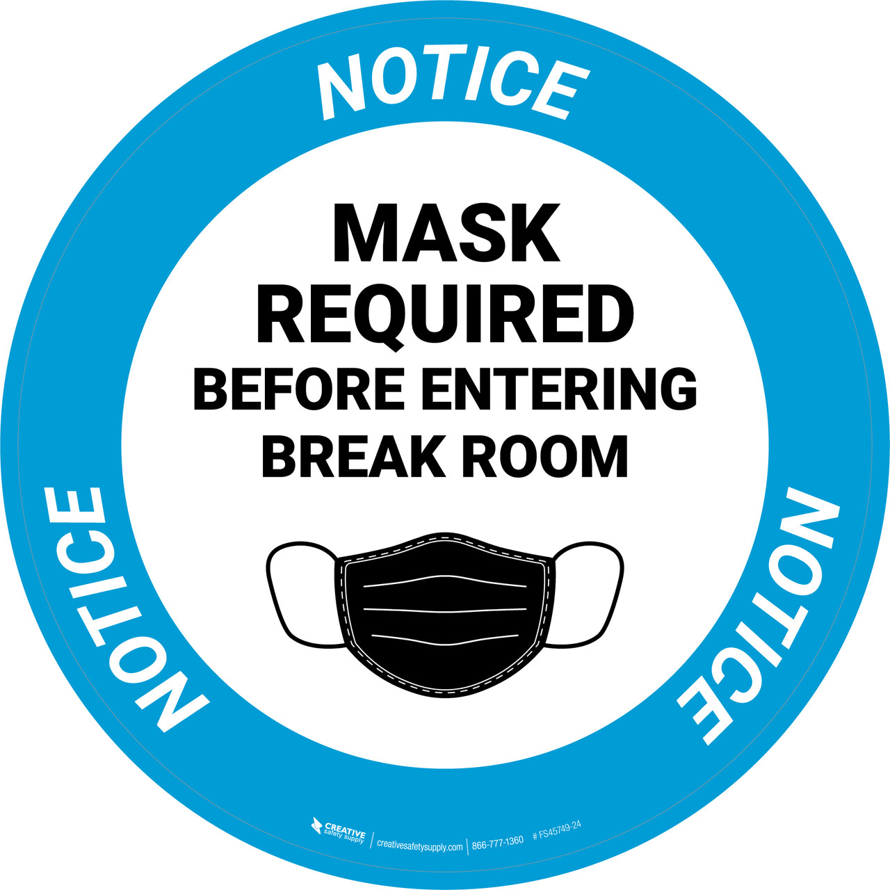 Notice: Mask Required Before Entering Break Room Circular - Floor Sign