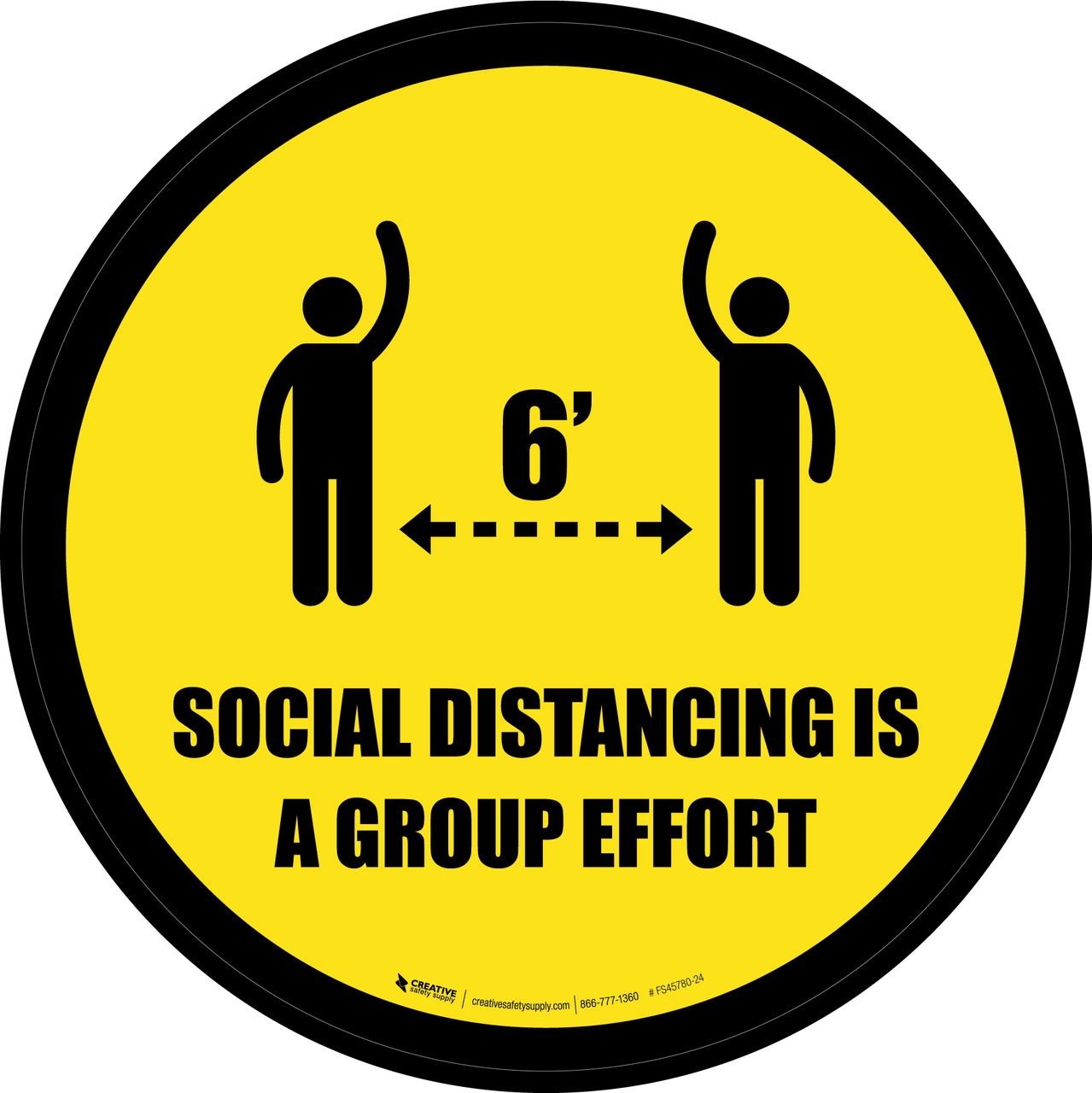 Social Distancing Is A Group Effort Yellow Circular - Floor Sign