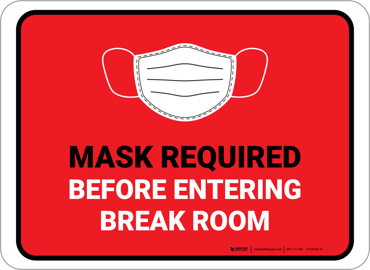 Masks Required Before Entering Break Room Red Rectangular - Floor Sign