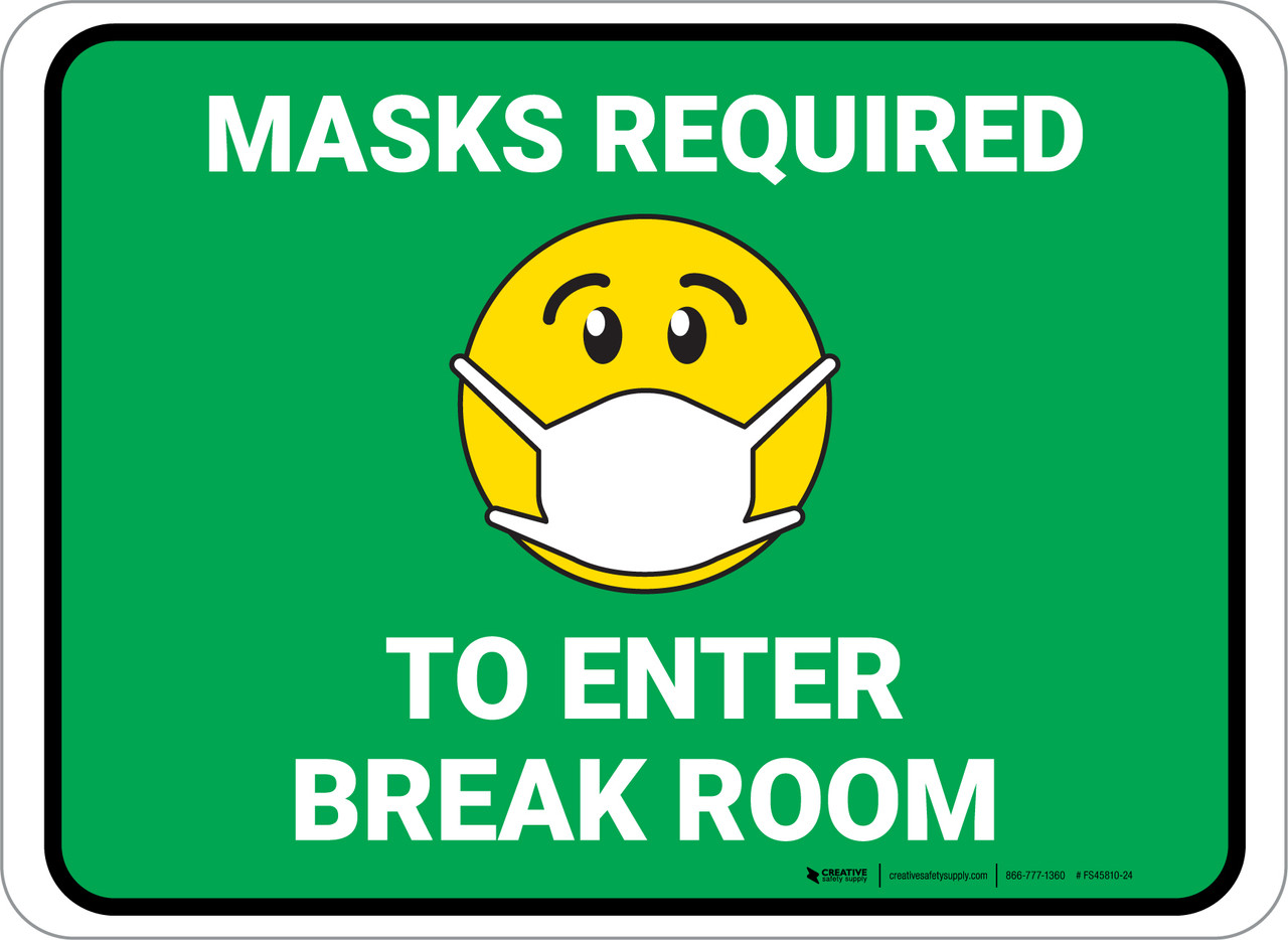 Masks Required To Enter Break Room Green Rectangular - Floor Sign