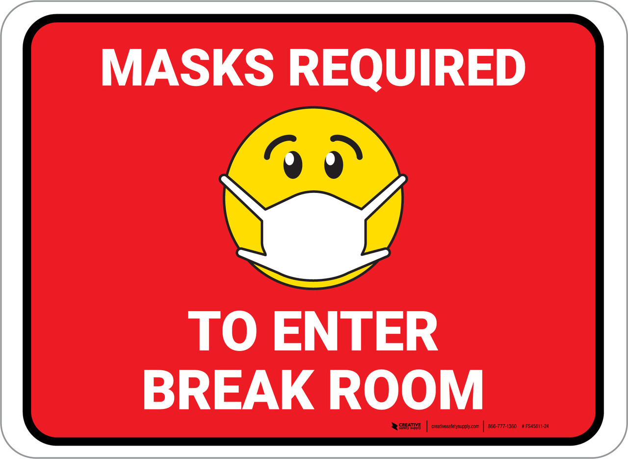Masks Required To Enter Break Room Red Rectangular - Floor Sign