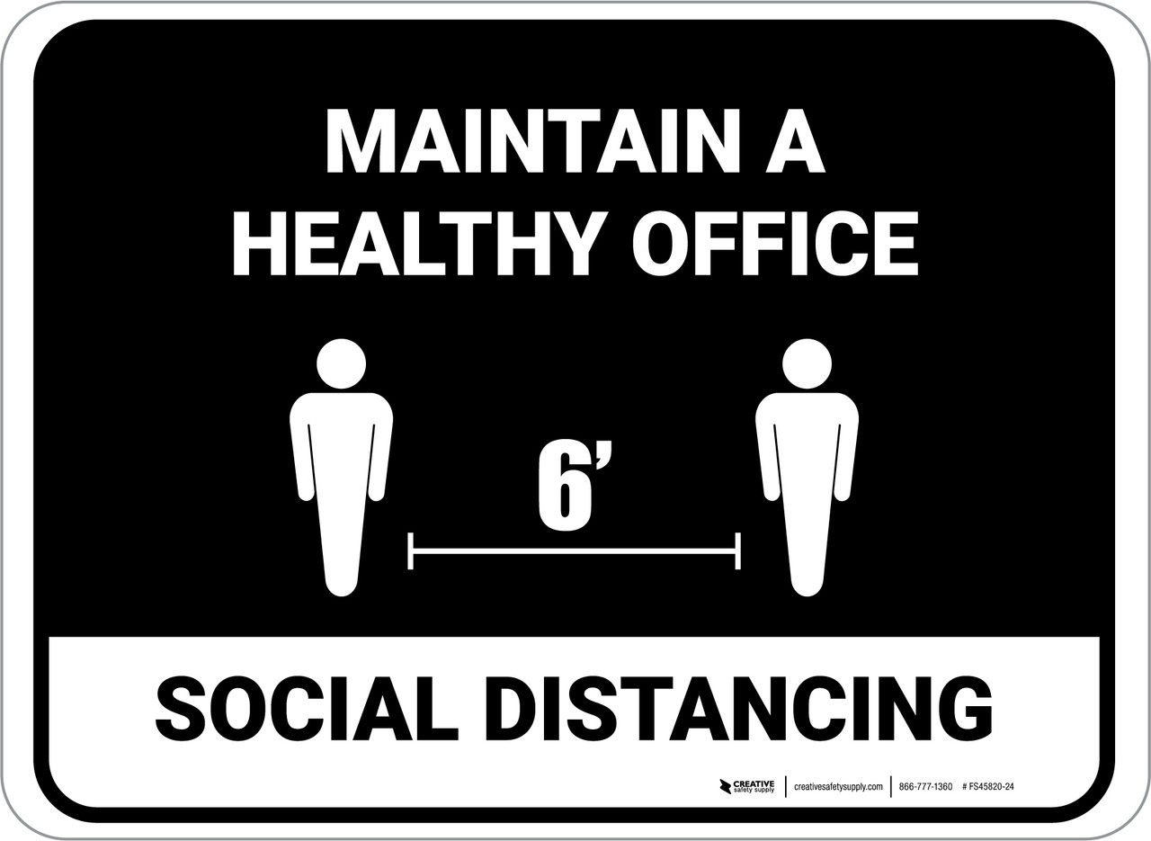 Social Distancing Maintain A Healthy Office Black Rectangular - Floor Sign