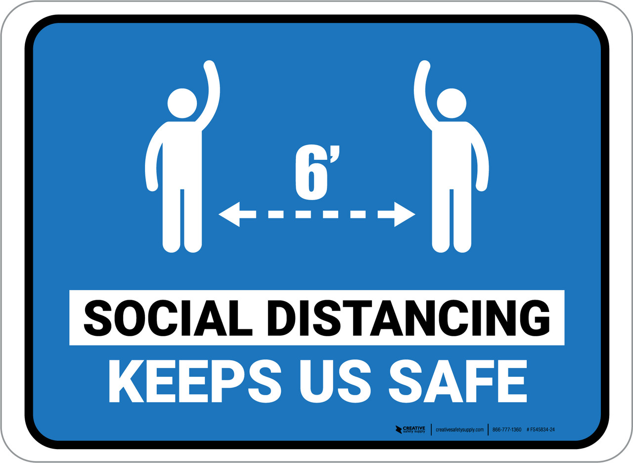 Social Distancing Keeps Us Safe Blue Rectangular - Floor Sign