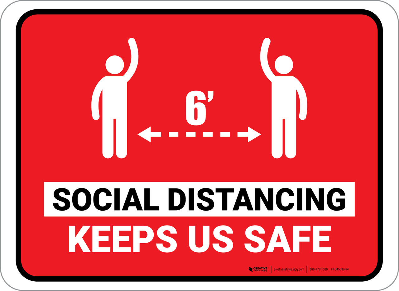 Social Distancing Keeps Us Safe Red Rectangular - Floor Sign